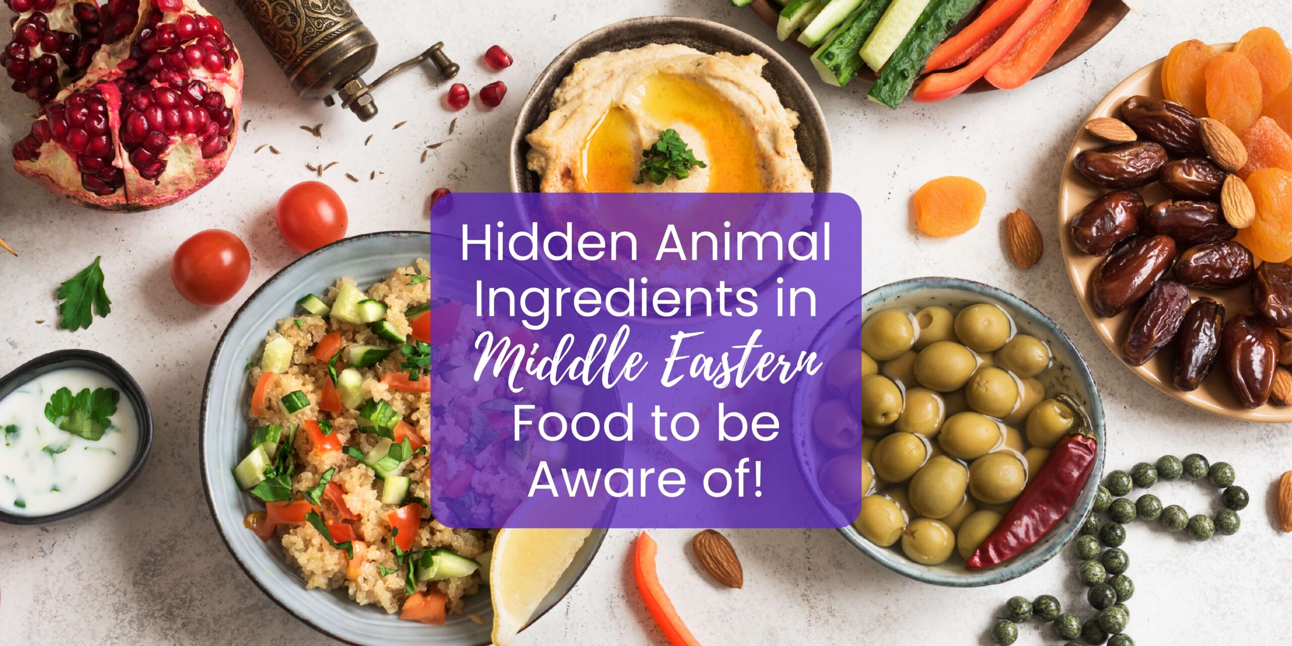 Hidden Animal Ingredients in Middle Eastern Food!
